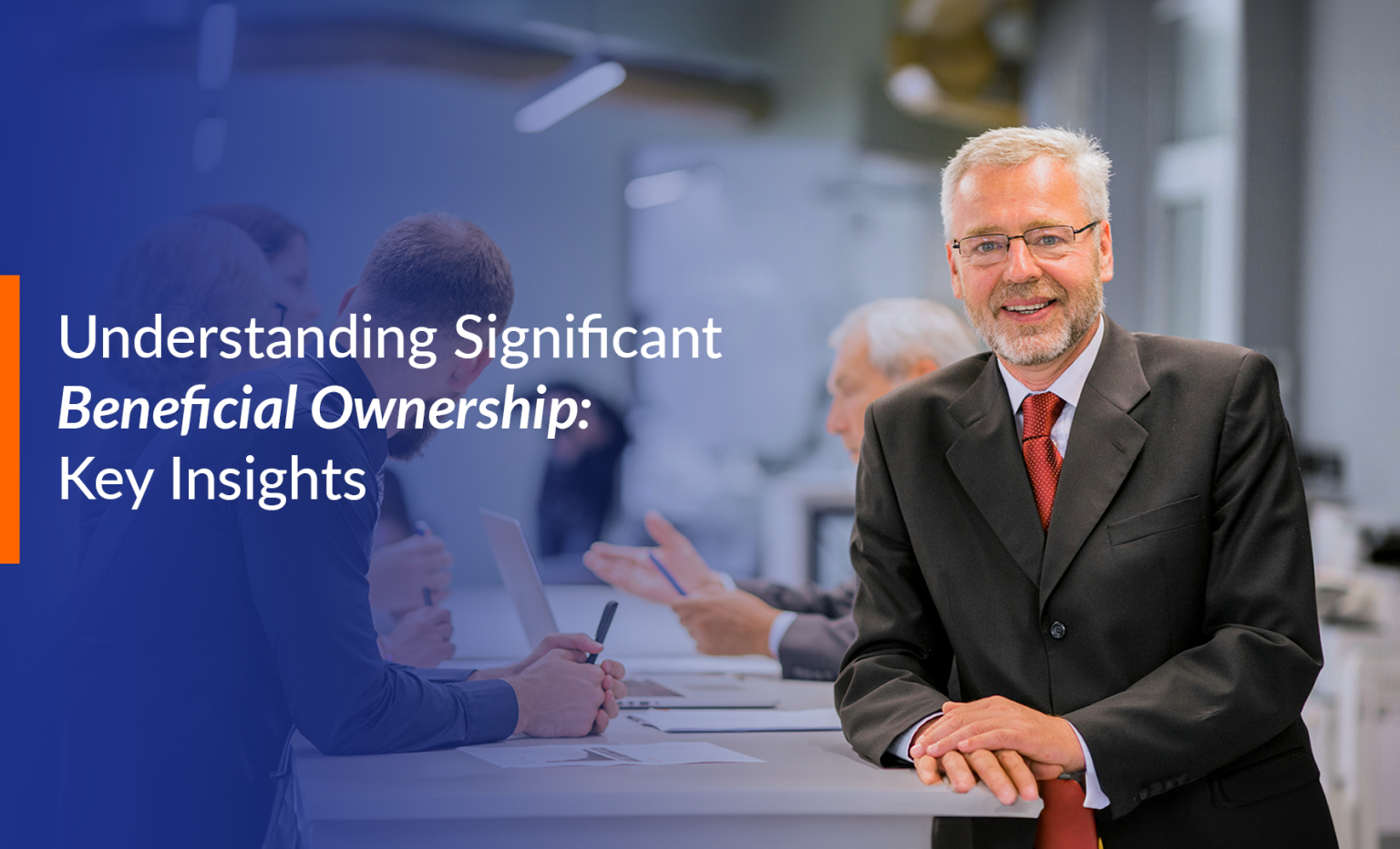 Understanding Significant Beneficial Ownership: Key Insights